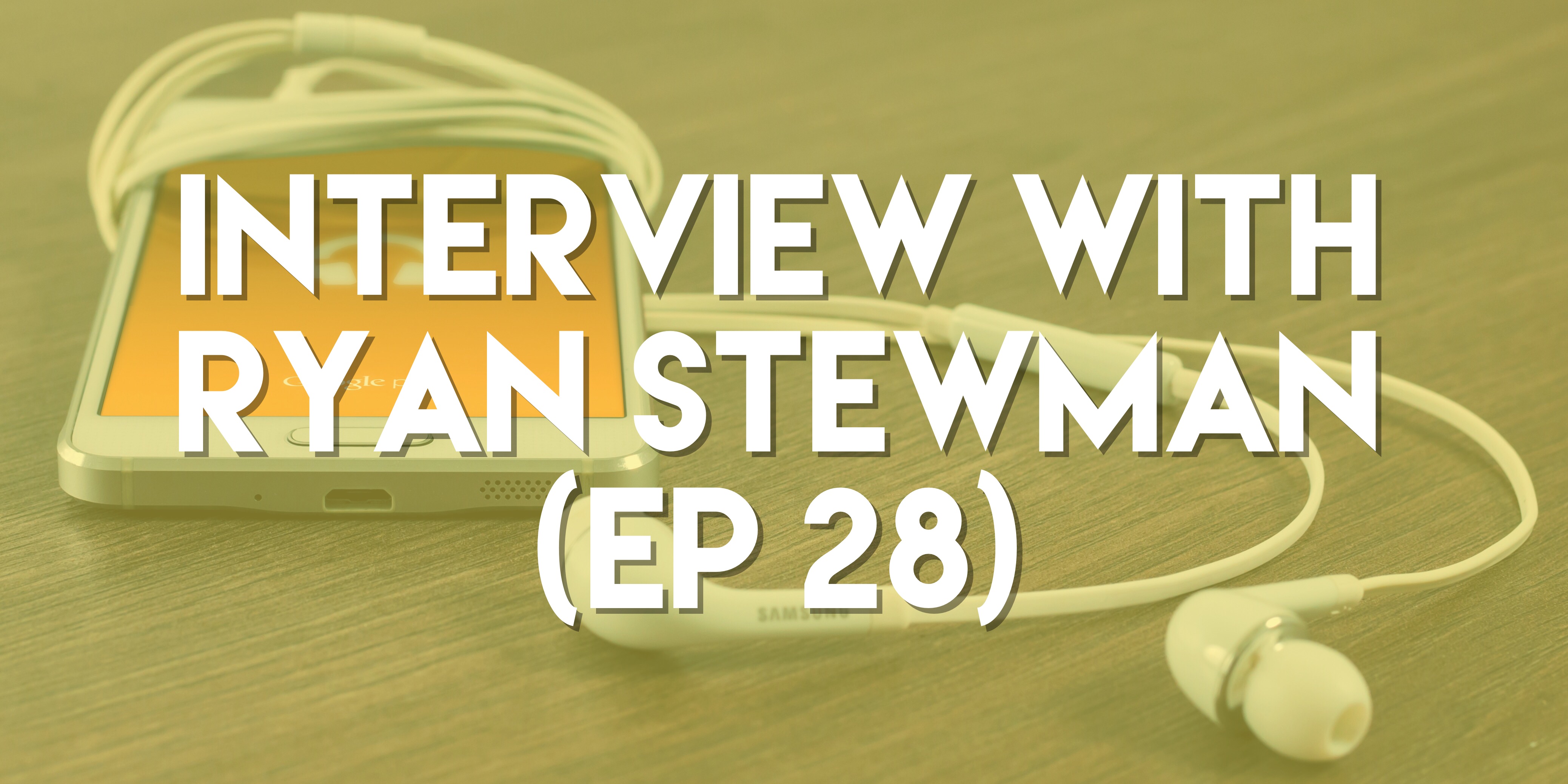 Interview with Ryan Stewman of HardcoreCloser.com (ep. 28) - Push Pull ...